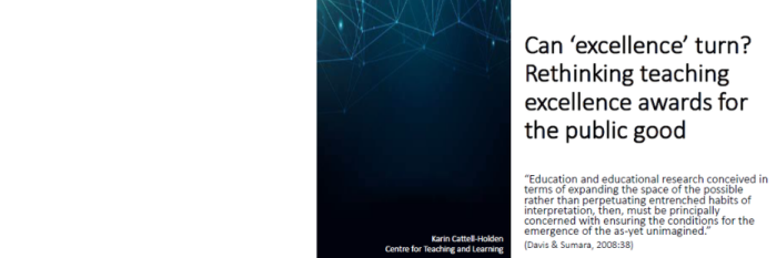 Can ‘excellence’ turn? Rethinking teaching excellence awards for the ...